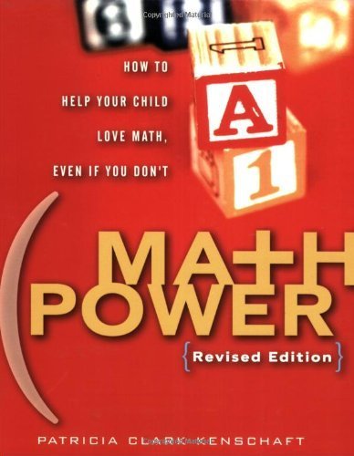 Math Power: How to Help Your Child Love Math, Even if You Don't ...