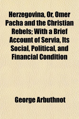 Amazon.in: Buy Herzegovina, Or, Omer Pacha and the Christian Rebels ...