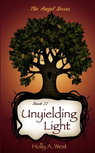 Amazon.com: Unyielding Light: The Angel Series: Book II: 9781608445820 ...