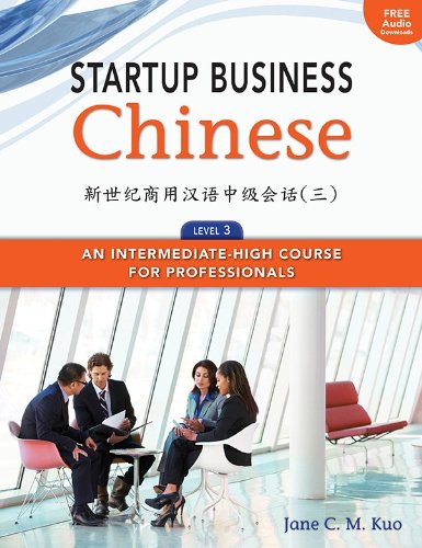Amazon.com: Startup Business Chinese, Level 3, Textbook & Workbook ...