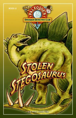 Amazon.com: Stolen Stegasaurus: Book 2 of PaleoJoe's Dinosaur Detective Club: Wendy Caszatt ...