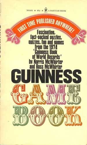Guiness Game Book: Norris McWhirter, Ross McWhirter, Norvin Pallas ...