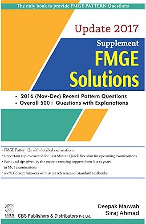 FMGE Solutions – Supplement: Update 2017: Siraj Ahmad Deepak Marwah ...