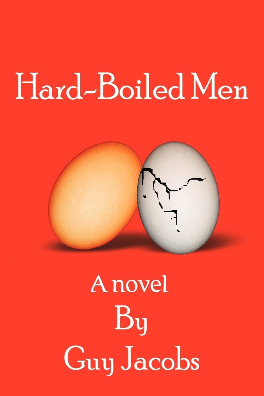 Hard-Boiled Men: Golan, Guy: 9780595382446: Amazon.com: Books