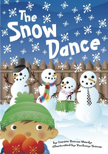 The Snow Dance (Read-It! Readers): Hardy, Lorien Trover, Trover ...