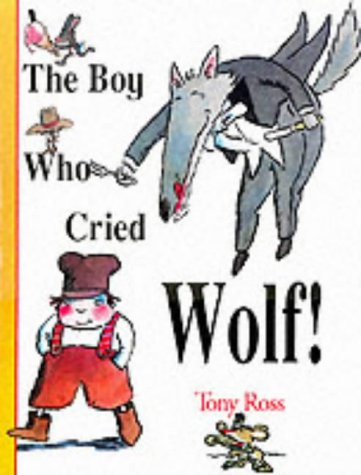 The Boy Who Cried Wolf (Big Book): Amazon.co.uk: Ross, T: 9780862648596 ...