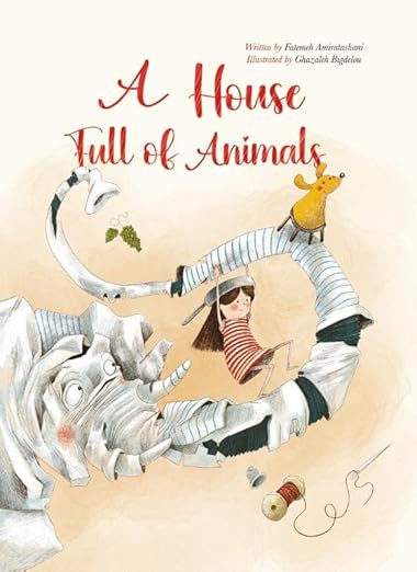 A House Full of Animals: Amiratashani, Fatemeh Alise, Bigdelou ...