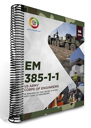 EM 385-1-1 Effective March 15, 2024: Corps of Engineers: 9798889210955: Amazon.com: Books
