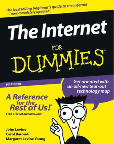 The Internet for Dummies: Amazon.co.uk: Levine, John R., Young ...