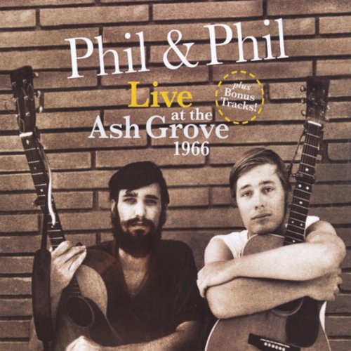 Amazon.com: Live At the Ash Grove 1966 : Phil & Phil: Digital Music
