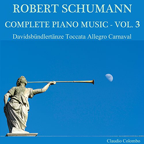 Amazon.co.jp: Robert Schumann: Complete Piano Music, Vol. 3 : Claudio ...