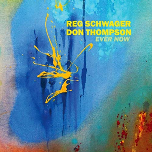 Amazon.com: Ever Now (feat. Don Thompson) : Reg Schwager: Digital Music