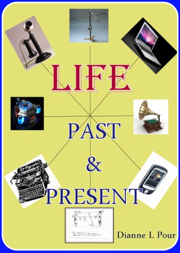 Amazon.com: LIFE - PAST AND PRESENT eBook : Pour, Dianne: Kindle Store