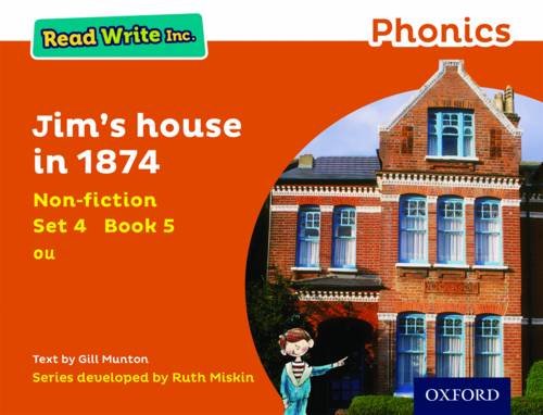 Read Write Inc. Phonics: Orange Set 4 Non-fiction 5 Jim's House in 1874 ...