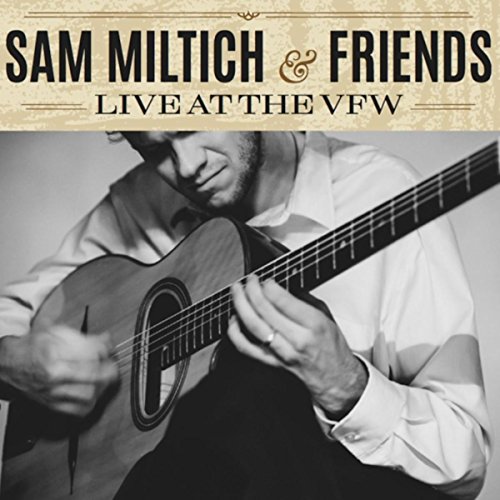 Amazon.com: Live At the V.F.W. : Sam Miltich: Digital Music