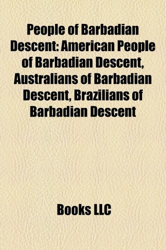 Buy People of Barbadian Descent: American People of Barbadian Descent ...