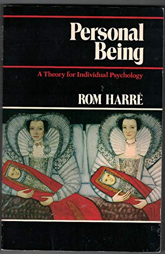 Personal Being: A Theory for Individual Psychology: Harre, Rom ...