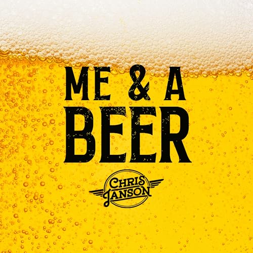 Play Me & A Beer by Chris Janson on Amazon Music Unlimited