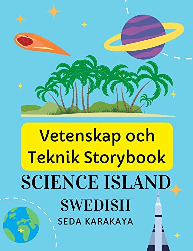 Science Island - Swedish: Story Book for Kids and Adults- Vetenskap och ...