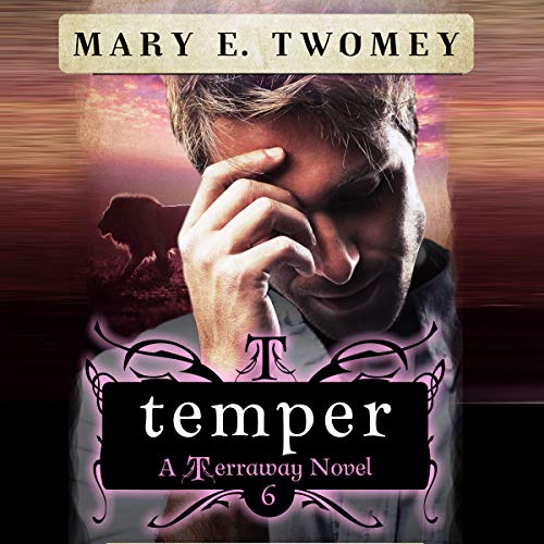 Amazon.com: Temper: A Fantasy Adventure: Terraway Series, Book 6 ...