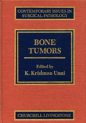 Buy Bone Tumors: v. 11 (Contemporary Issues in Surgical Pathology S ...