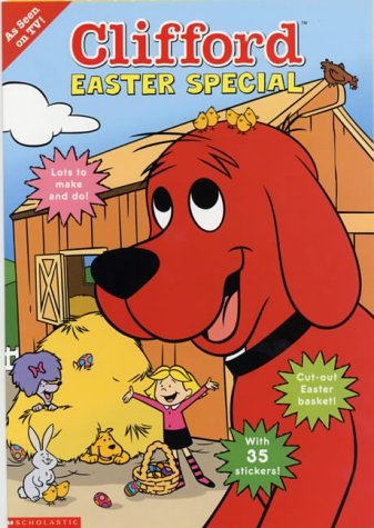 Clifford Sticker Activity;Clifford Easter Special (Clifford): unknown ...