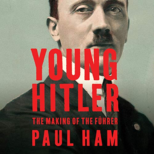 Amazon.com: Young Hitler: The Making of the Führer (Audible Audio ...