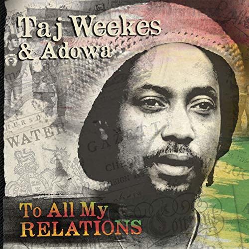 Taj Weekes - To All My Releations - Amazon.com Music