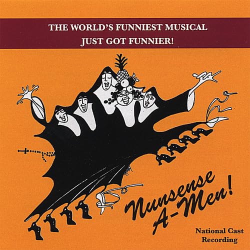 National Cast - Nunsense A-Men - Amazon.com Music