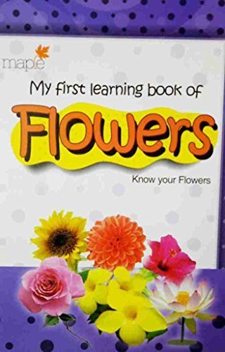 Amazon.in: Buy My First Learning book of Flowers: Know Your Flowers ...