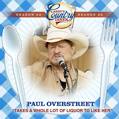 Takes A Whole Lot Of Liquor To Like Her (Larry's Country Diner Season ...