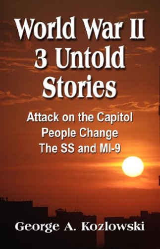 Amazon.com: World War II: Three Untold Stories: 9781601450807 ...