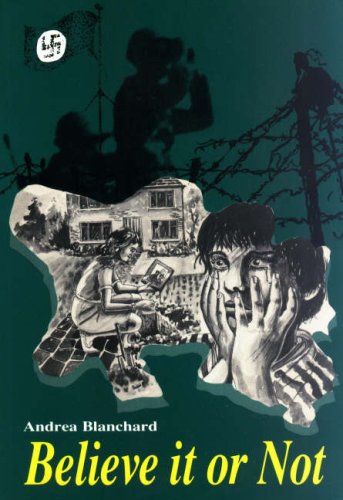 Believe It or Not: Blanchard, Andrea: 9781857560619: Amazon.com: Books