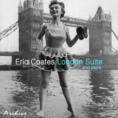 London Suite and More by Eric Coates on Amazon Music - Amazon.co.uk