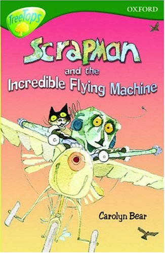 Scrapman and the Incredible Flying Machine : TreeTops: Amazon.co.uk ...