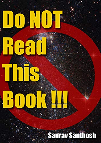 Do NOT Read This Book !!!: I repeat, Don't Do it. - Kindle edition by ...
