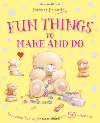 Forever Friends: Make and Do Fun (Sticker and Activity Book): Igloo ...