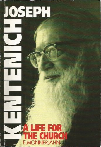 Joseph Kentenich A Life for the Church: Engelbert Monnerjahn ...