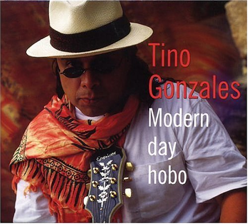 Gonzales, Tino - Modern Day Hobo - Amazon.com Music
