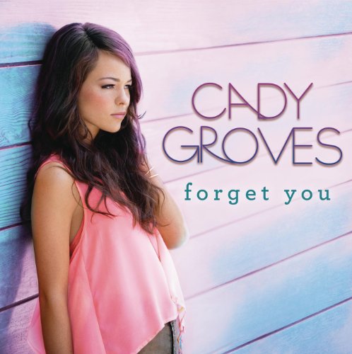 Amazon MusicでCady GrovesのForget Youを再生する