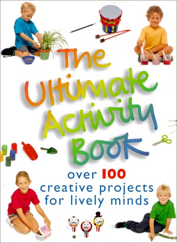 Amazon | The Ultimate Activity Book: Over 100 Creative Projects for ...