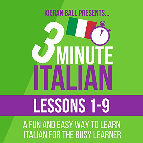 Play 3 Minute Italian - Lessons 1-9 by Kieran Ball on Amazon Music