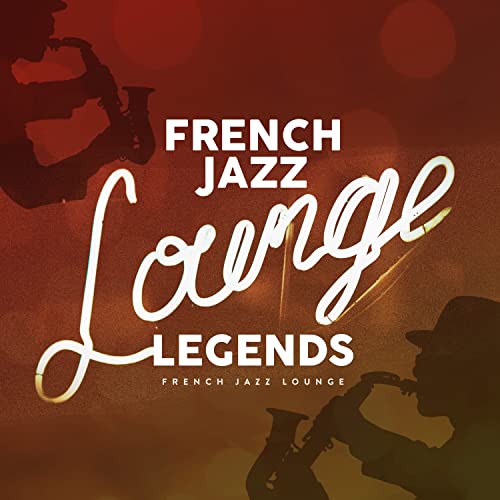Play French Jazz Lounge Legends by French Jazz Lounge on Amazon Music