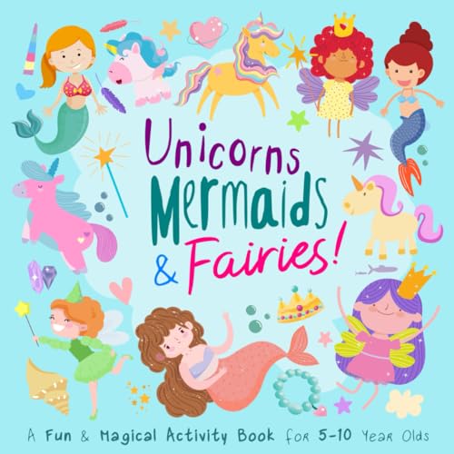 Snapklik.com : Unicorns, Mermaids And Fairies: A Fun And Magical ...