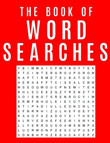 The book of Word Searches: Challenging puzzles for the ultimate word ...