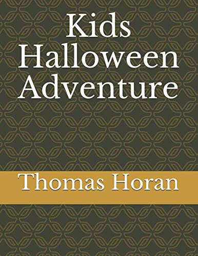 Kids Halloween Adventure: Horan, Thomas, Groarke, Patrick ...