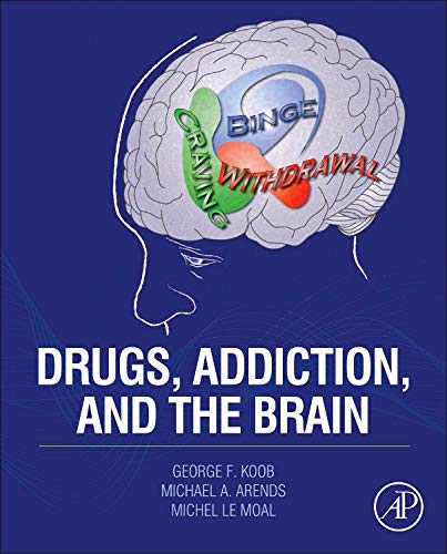 Drugs, Addiction, and the Brain: 9780123869371: Medicine & Health ...