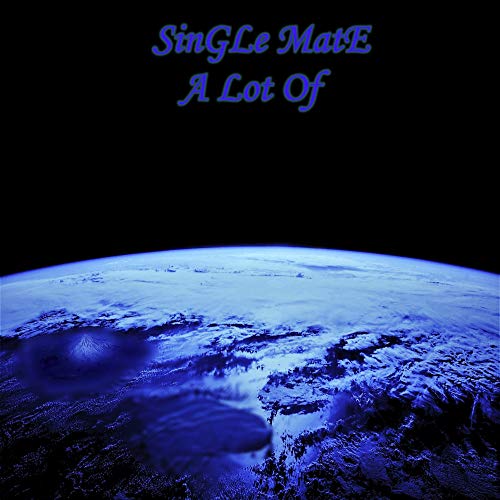 Play A Lot of by SinGLe MatE on Amazon Music