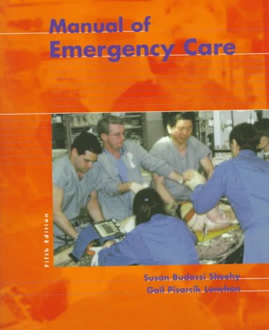 Manual of Emergency Care: 9780323003049: Medicine & Health Science ...
