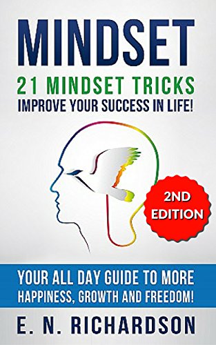 Mindset: 21 Mindset Tricks! Develop a Growth Mindset to gain More ...